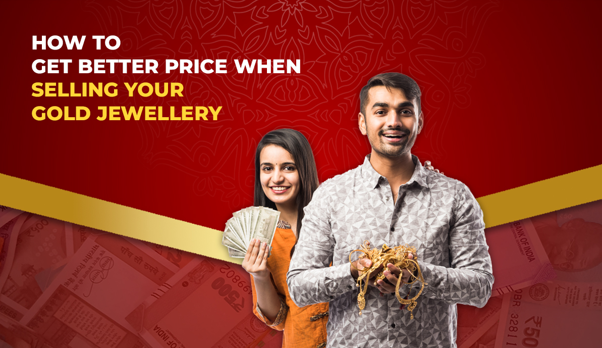 How To Get a Better Price When Selling Your Gold Jewelry