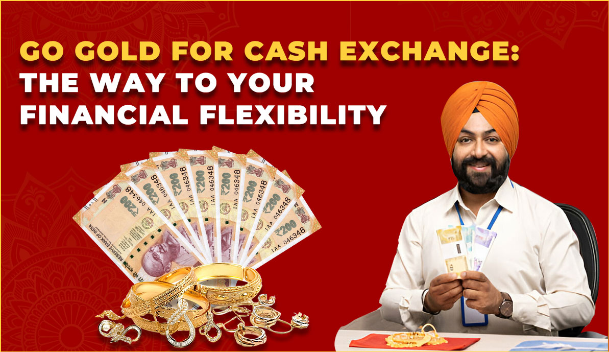 Go Gold For Cash Exchange: The Way to Your Financial Flexibility