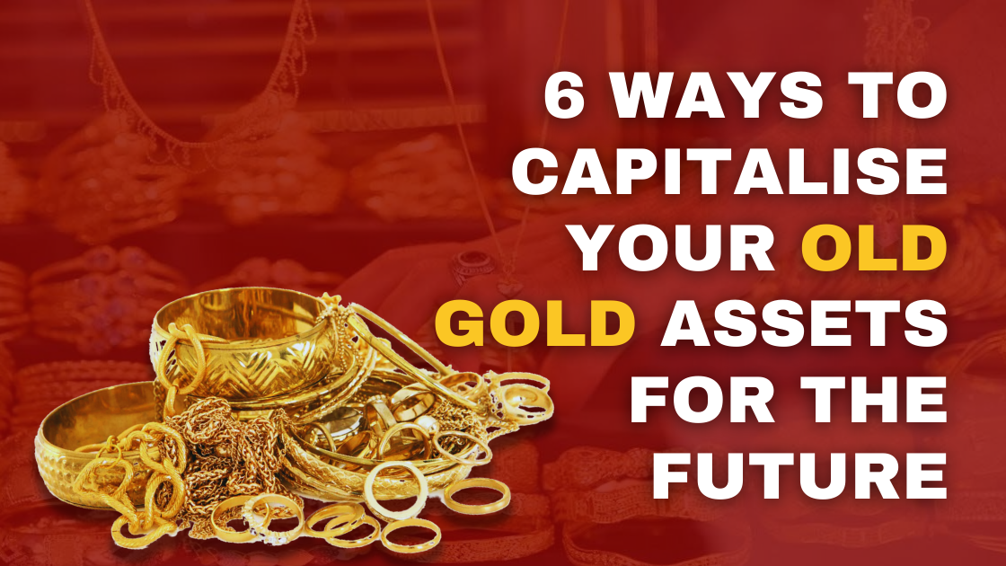 Why Selling Old Gold is Important for Your Future