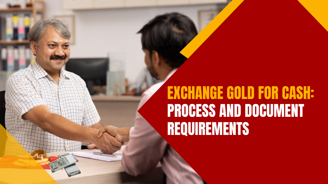 Process and Documentation Requirements of Selling Gold